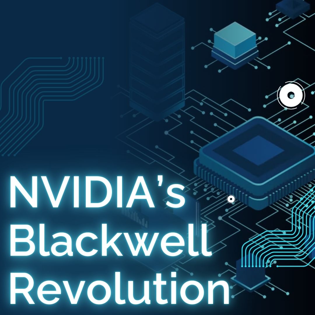 NVIDIA’s Blackwell Revolution: The Next Leap in AI and Data Centers | CloudSyntrix